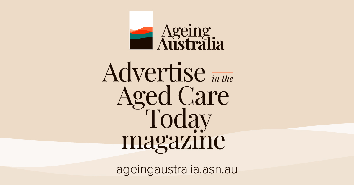 Advertise in Aged Care Today | Ageing Australia